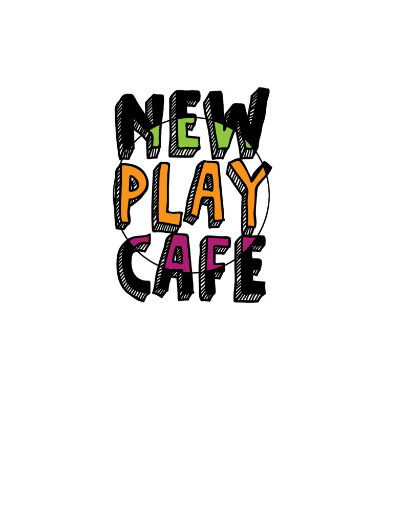 New Play Cafe – New Prospect Theatre
